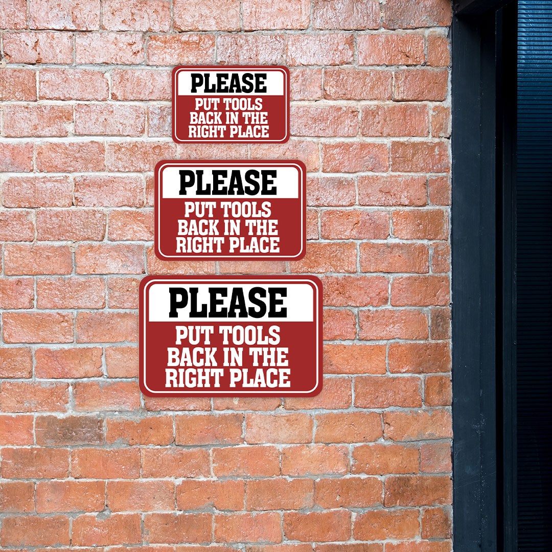 Classic Framed Plus Please Put Tools Back In The Right Place Wall or ...