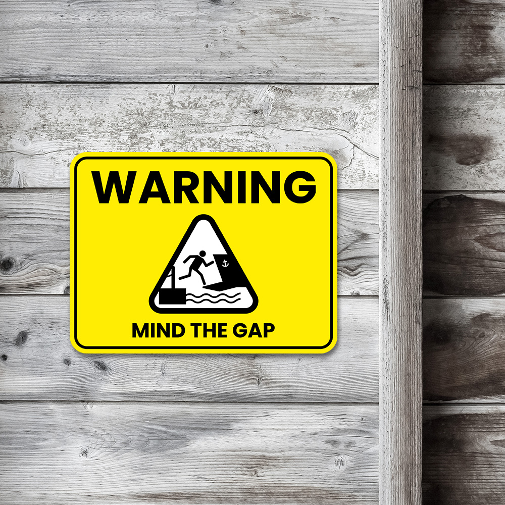 Classic Framed Plus Warning Mind The Gap Door or Wall Sign | Boats ...