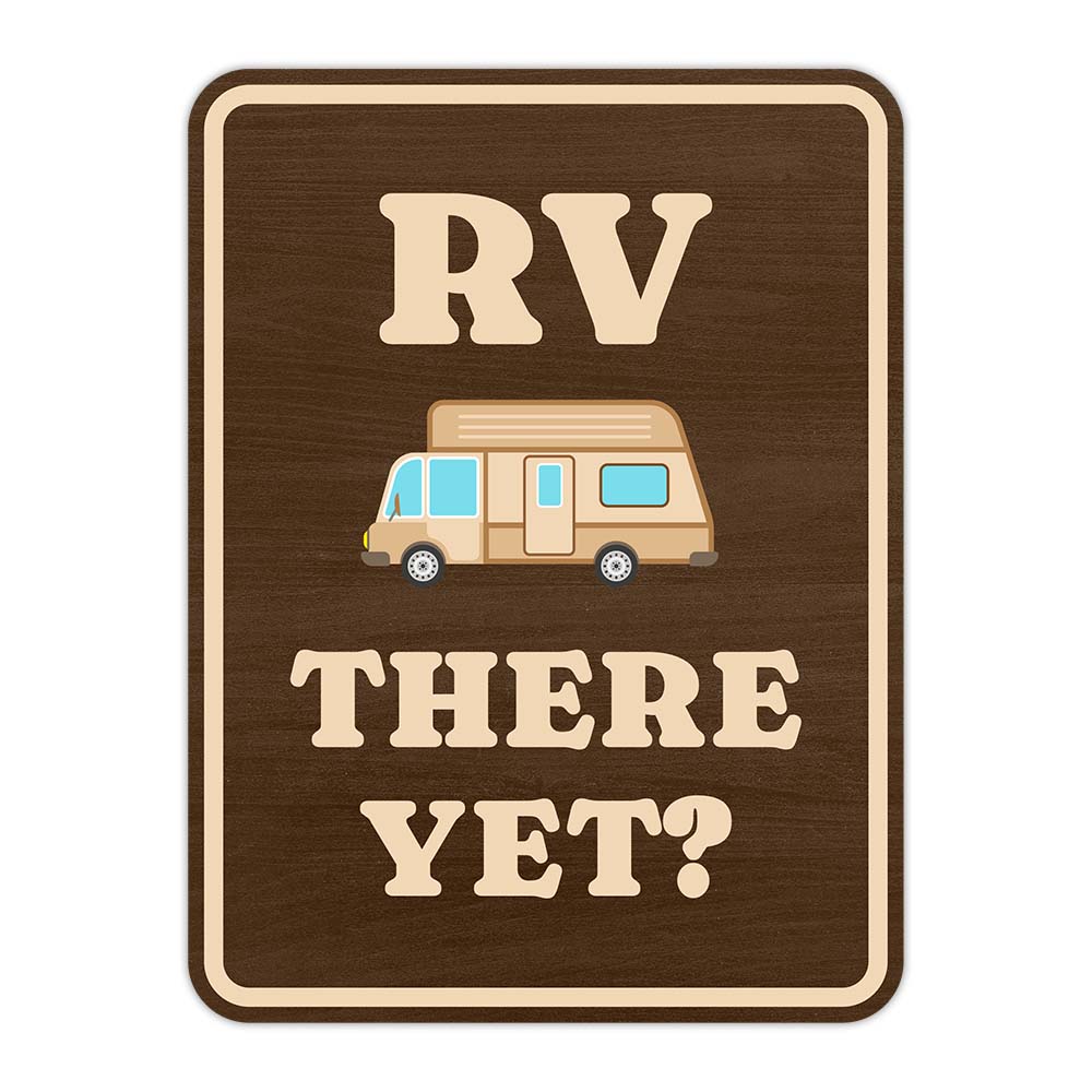 Portrait Round Plus RV There Yet? Door or Wall Sign | Camping RV ...