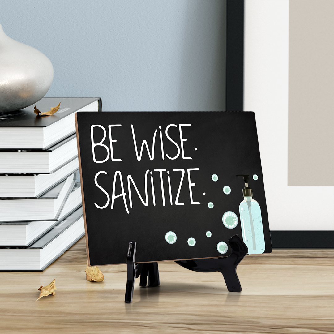 Be Wise Sanitize, Hygiene Sign, 6" x 8" | eBay