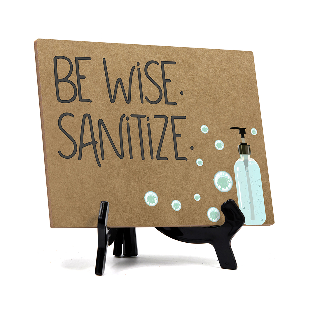 Be Wise Sanitize, Hygiene Sign, 6" x 8" | eBay
