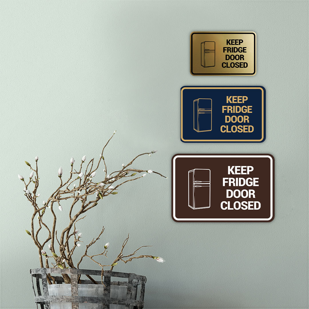 Signs ByLITA Classic Framed, Keep fridge door closed Wall or Door Sign ...
