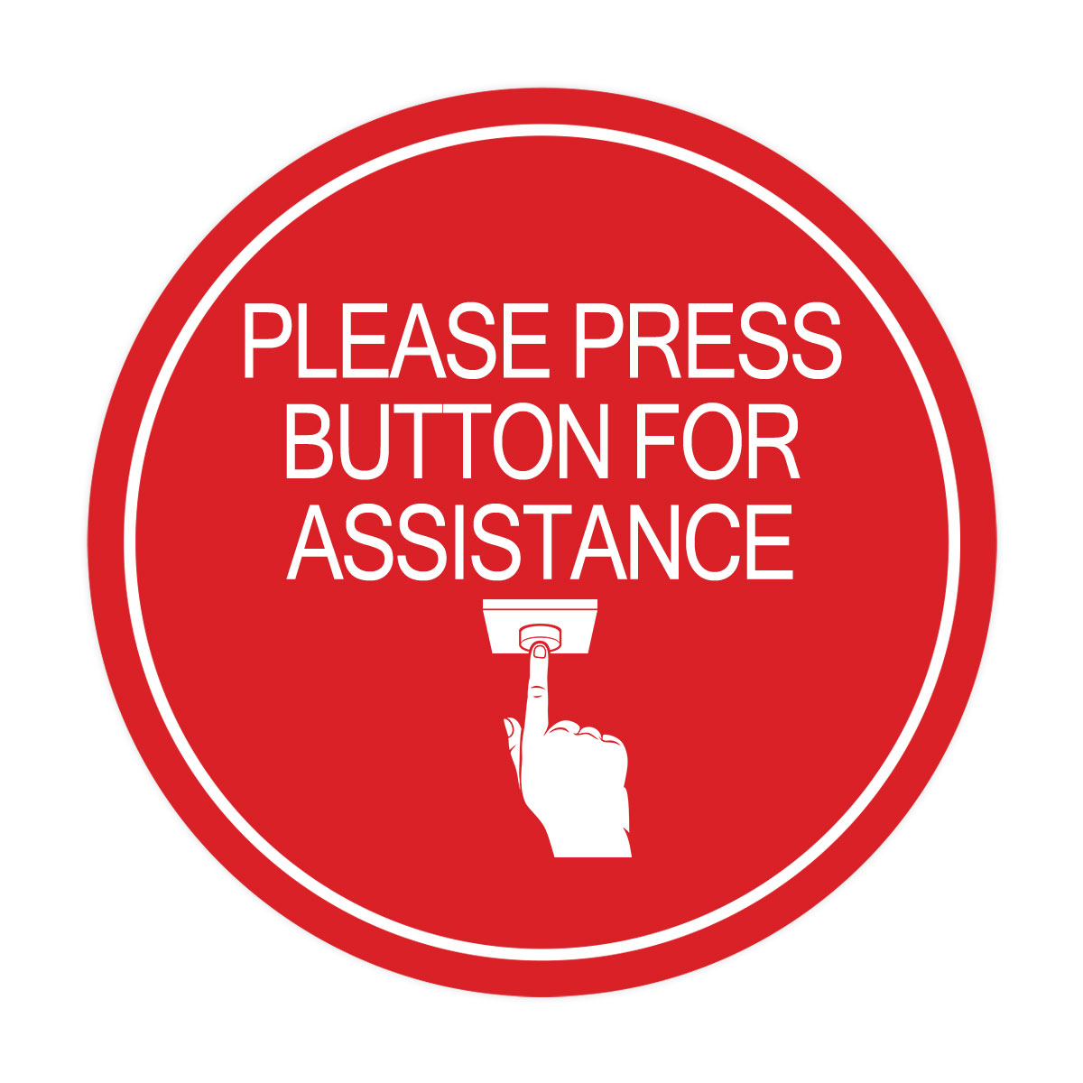 Circle Please Press Button For Assistance (hand on button) Wall or Door ...