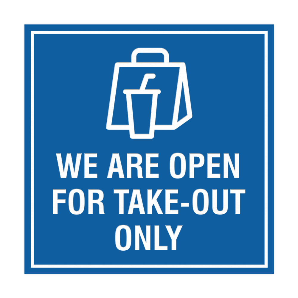 Square We Are Open For Take-Out Only Sign | eBay