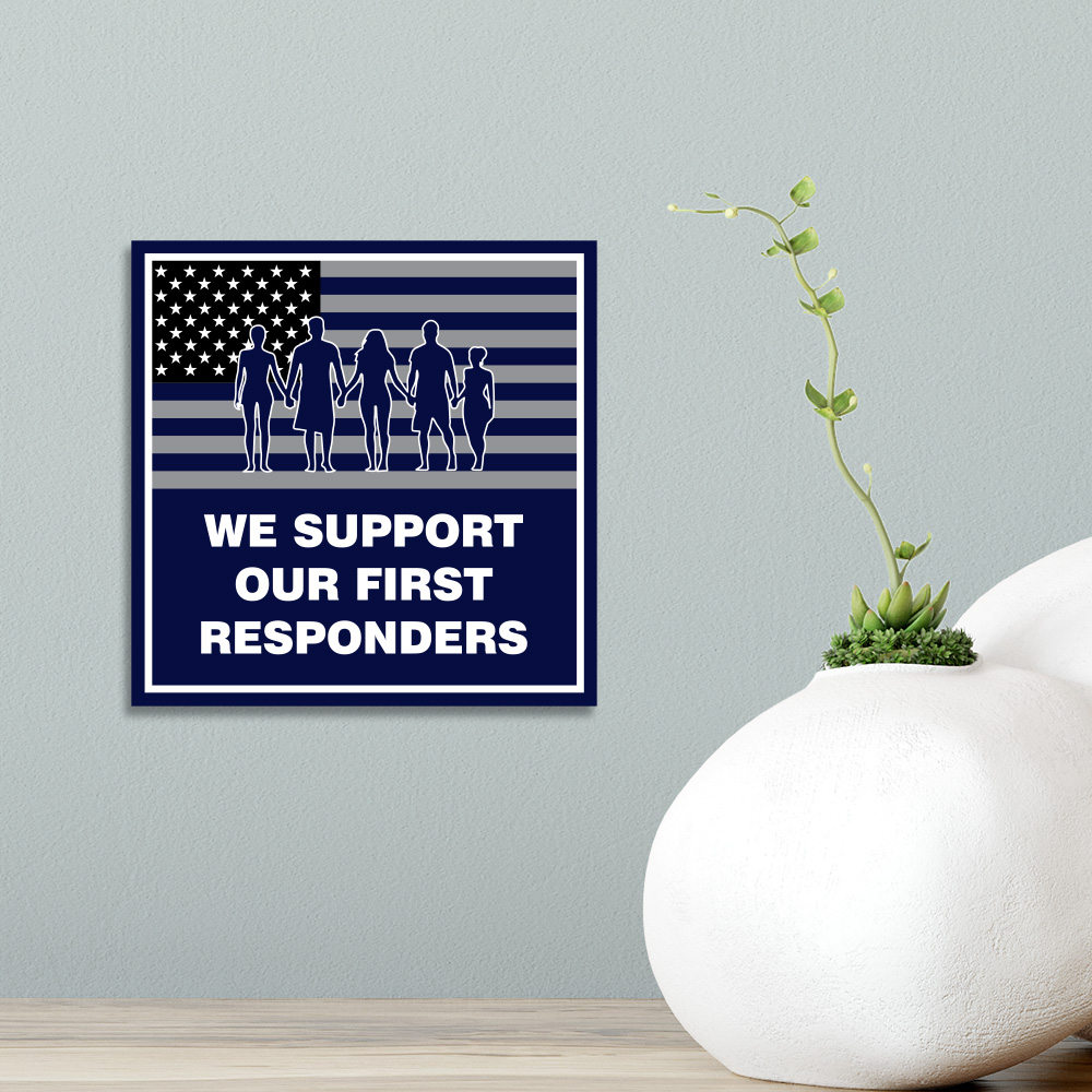 Square Plus We Support Our First Responders Wall or Door Sign | Police ...